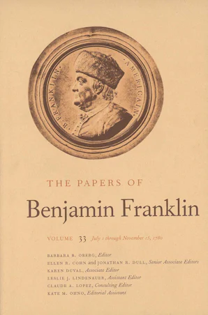 The Papers of Benjamin Franklin, Vol. 33