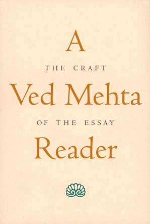 A Ved Mehta Reader