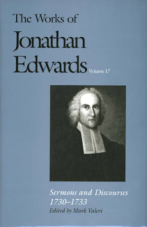 The Works of Jonathan Edwards, Vol. 17
