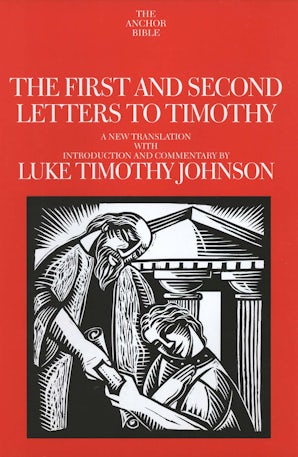 The First and Second Letters to Timothy