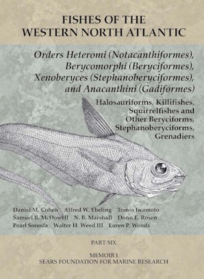 Orders Heteromi (Notacanthiformes), Berycomorphi (Beryciformes ...